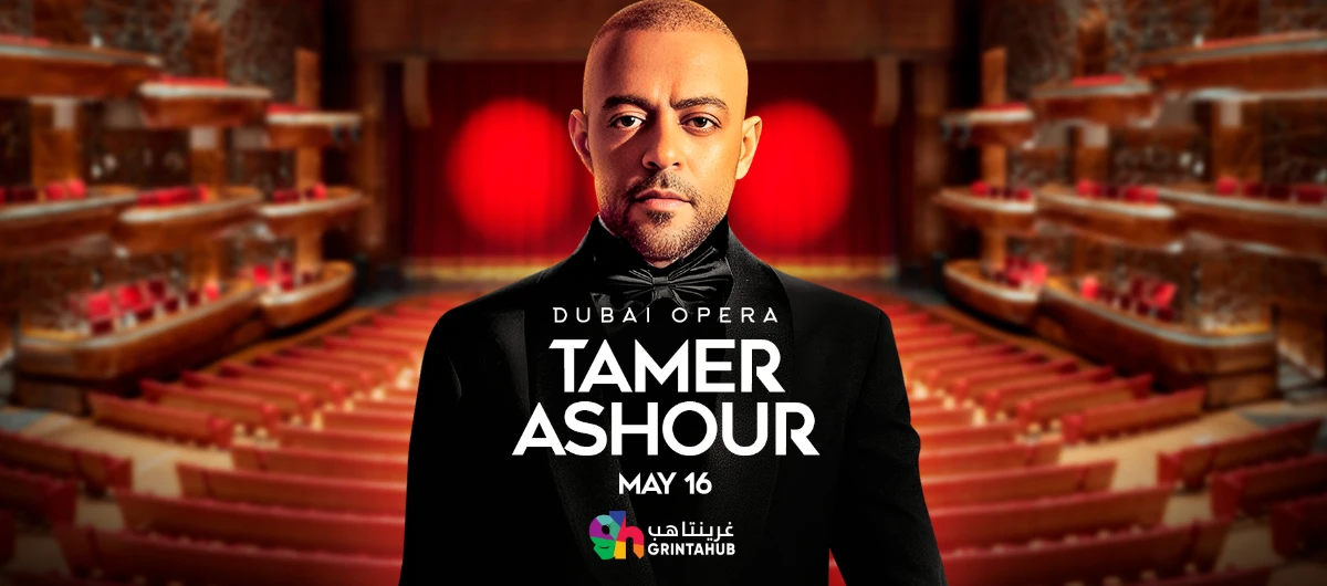 Tamer Ashour in Dubai 2025 | Grinta Hub