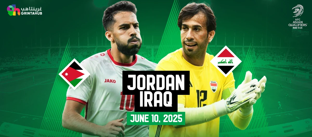 Jordan v Iraq- World Cup Qualifiers Asia 2025 | Grinta Hub