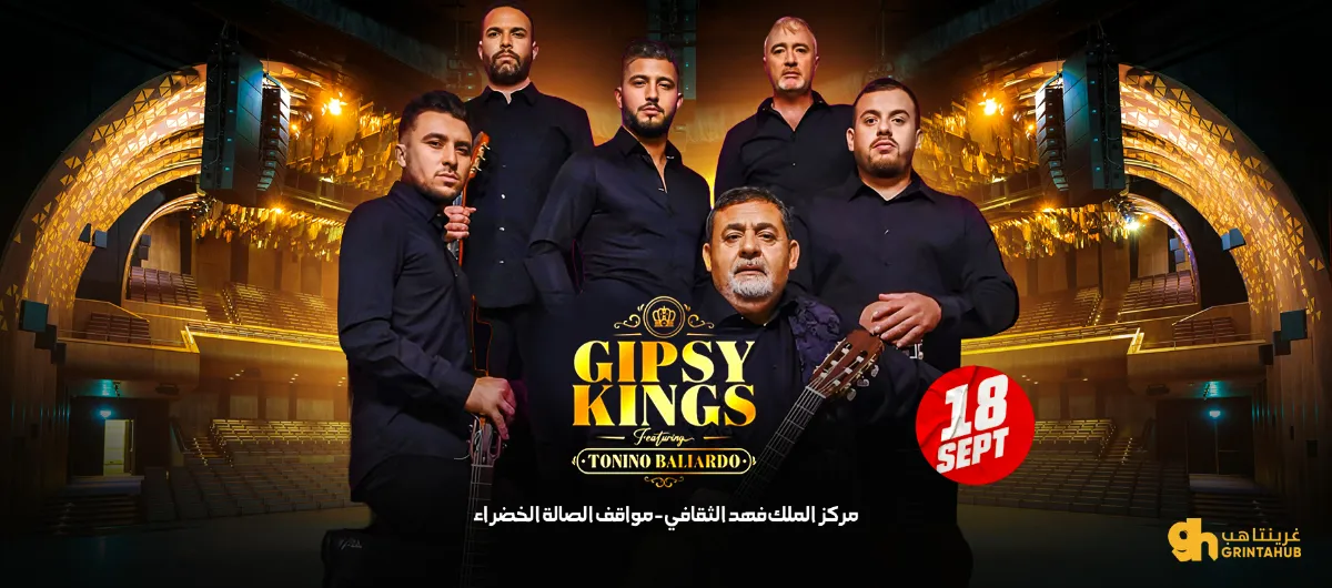 Gipsy Kings & Tonino Baliardo Concert - Riyadh | 2025 | Grinta Hub